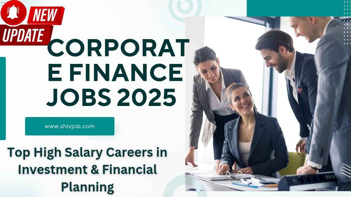 Corporate Finance Jobs 2025 – Top High Salary Careers in Investment ...